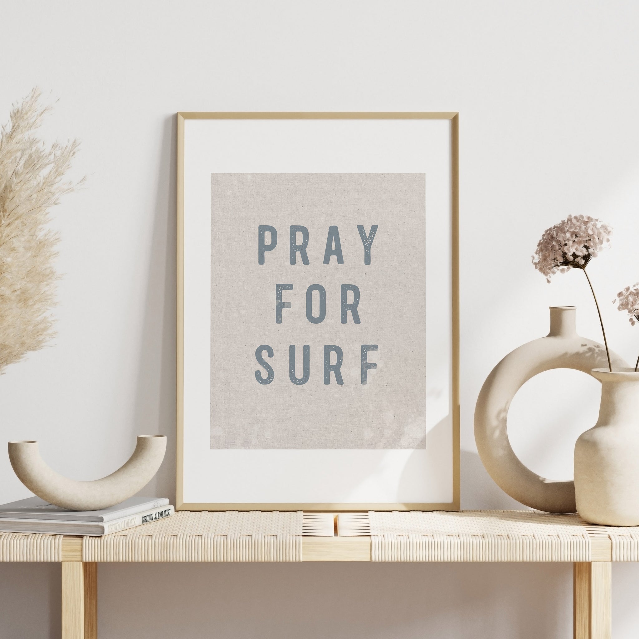 Pray For Surf Wall Art Print – Sandstone and Sage
